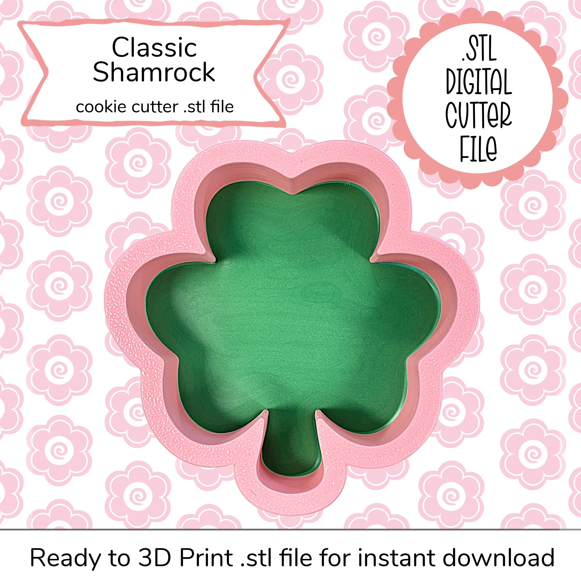 Classic Shamrock Cutter STL File (digital file) – The Flour Box