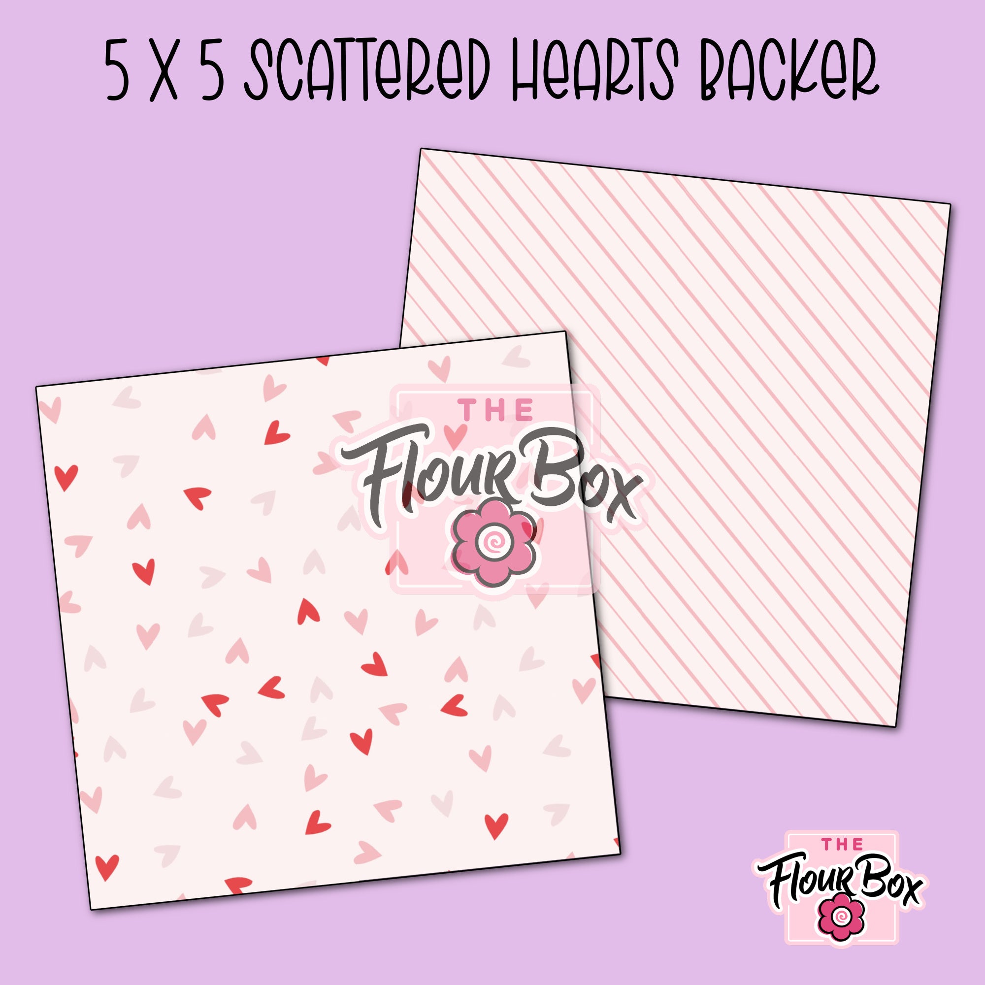 Scattered Hearts Cookie BOX Backer - 5" x 5" Square - 25 BACKERS – The ...