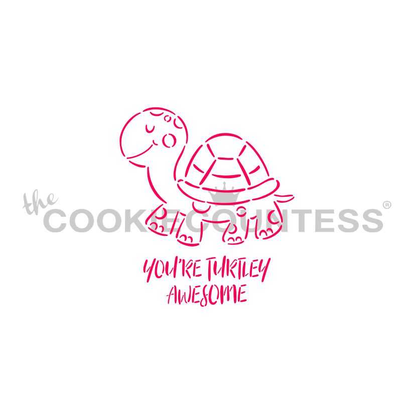 You're Turtley Awesome PYO Stencil – The Flour Box
